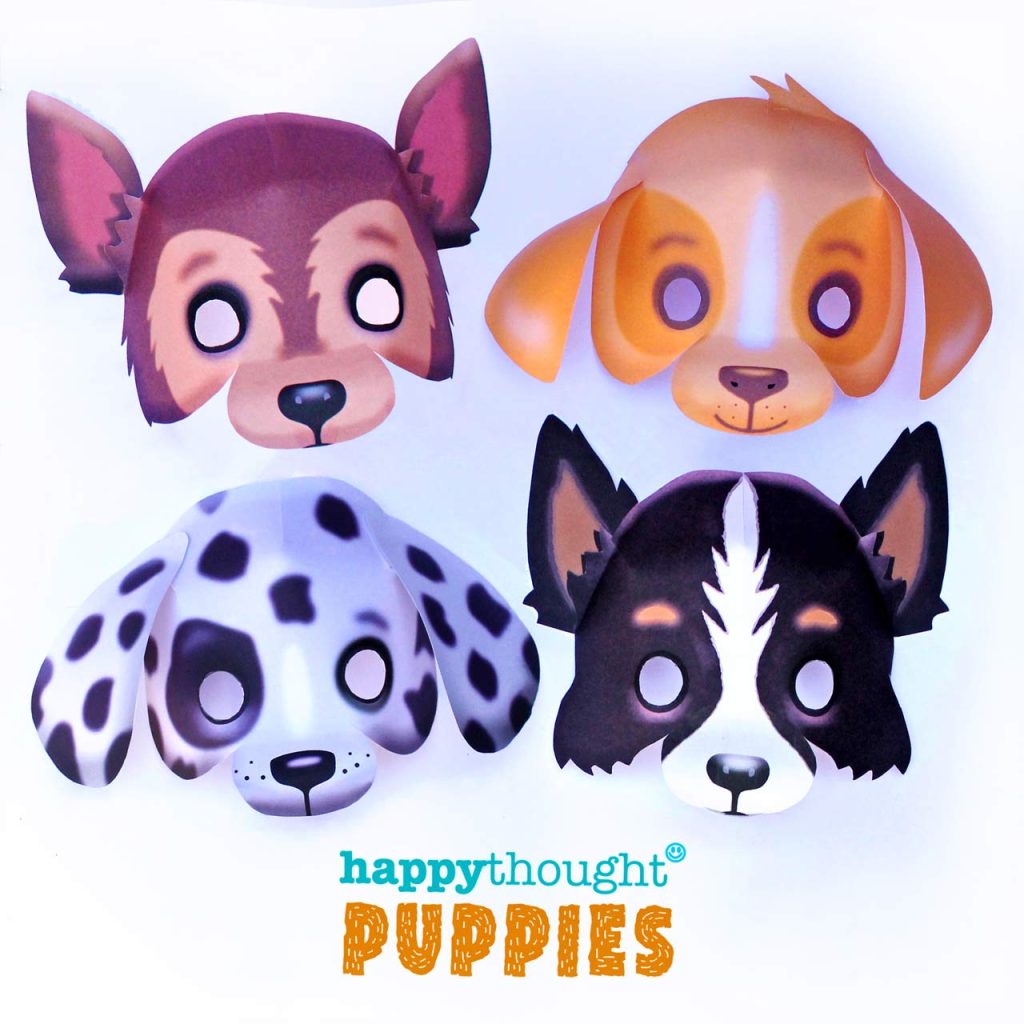 Printable Puppy Masks. Be a dog! woof • Happythought